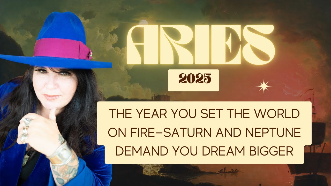 Aries 2025: The Year You Set the World on Fire—Saturn and Neptune ...