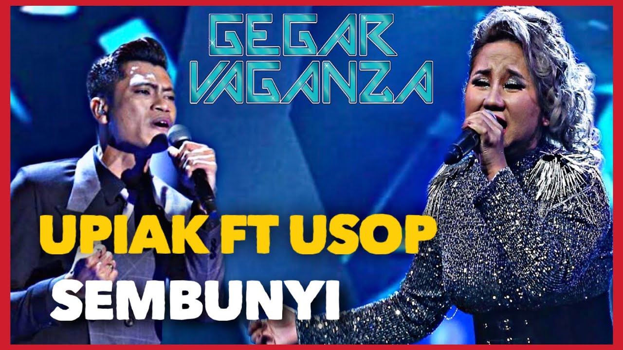 UPIAK ISIL FT. USOP - SEMBUNYI | MINGGU 6 GEGAR VAGANZA 8 - YouTube