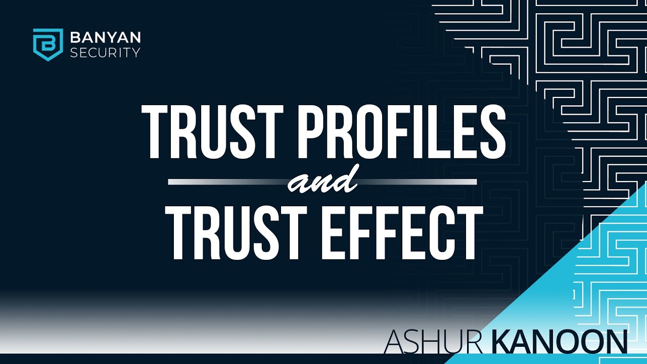 Trust Profile and Trust Effect - YouTube