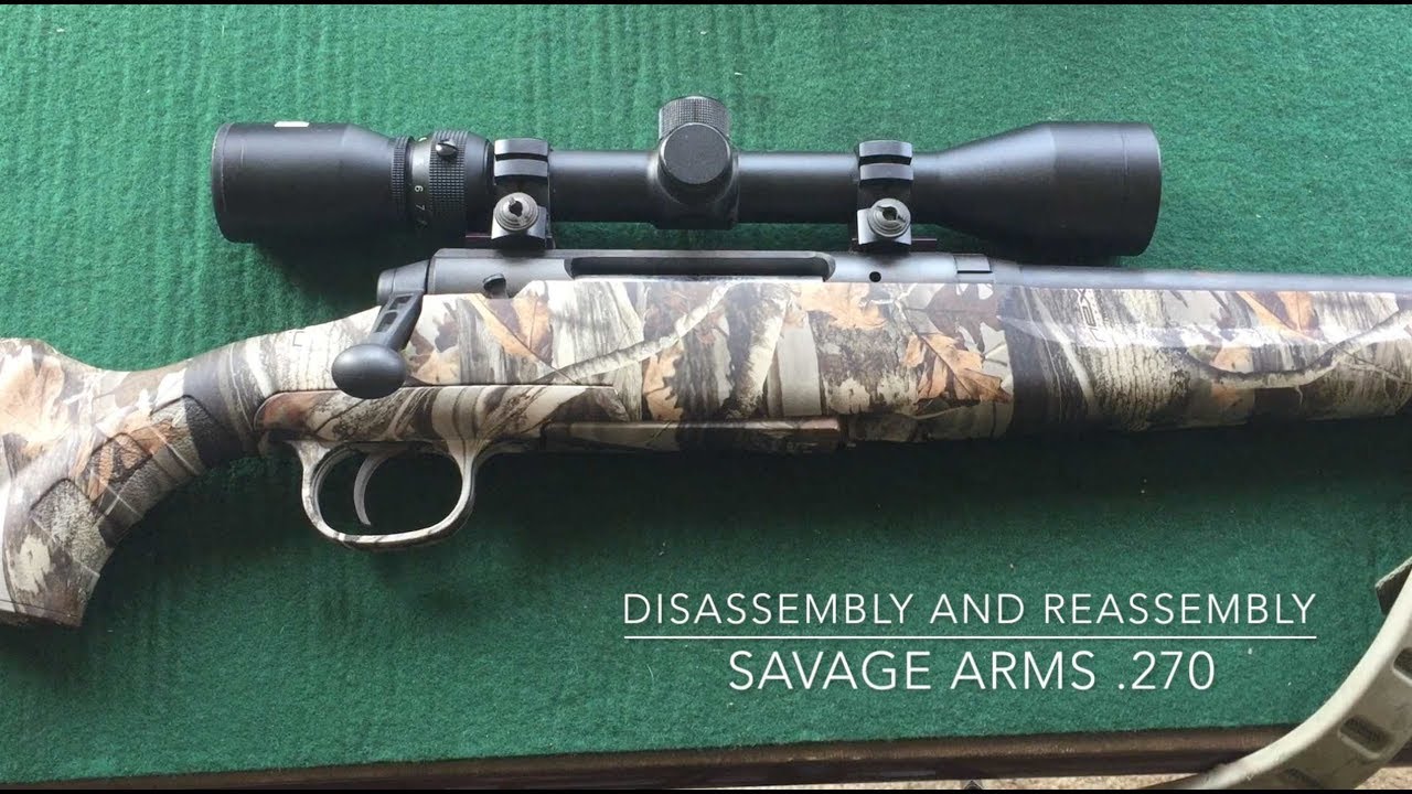 Savage Arms 270 Disassembly and Reassembly - YouTube