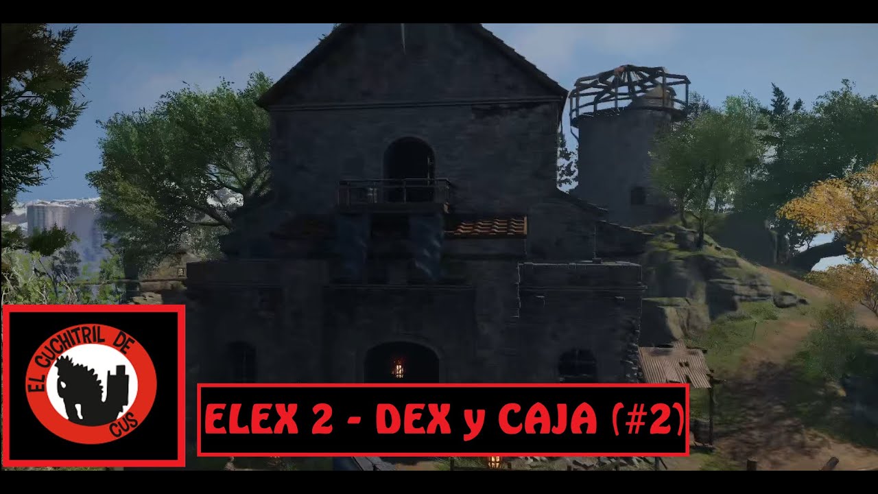 ELEX 2 - # 02 : DEX y CAJA - GAMEPLAY, GUÍA, TUTORIAL en ESPAÑOL. - YouTube