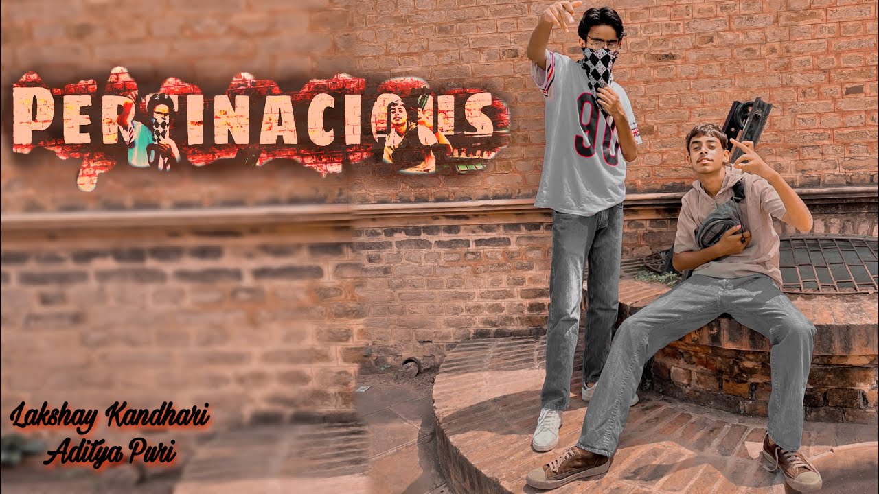 PERTINACIOUS 🚩 (original audio) | Lakshay kandhari | Aditya puri | new ...
