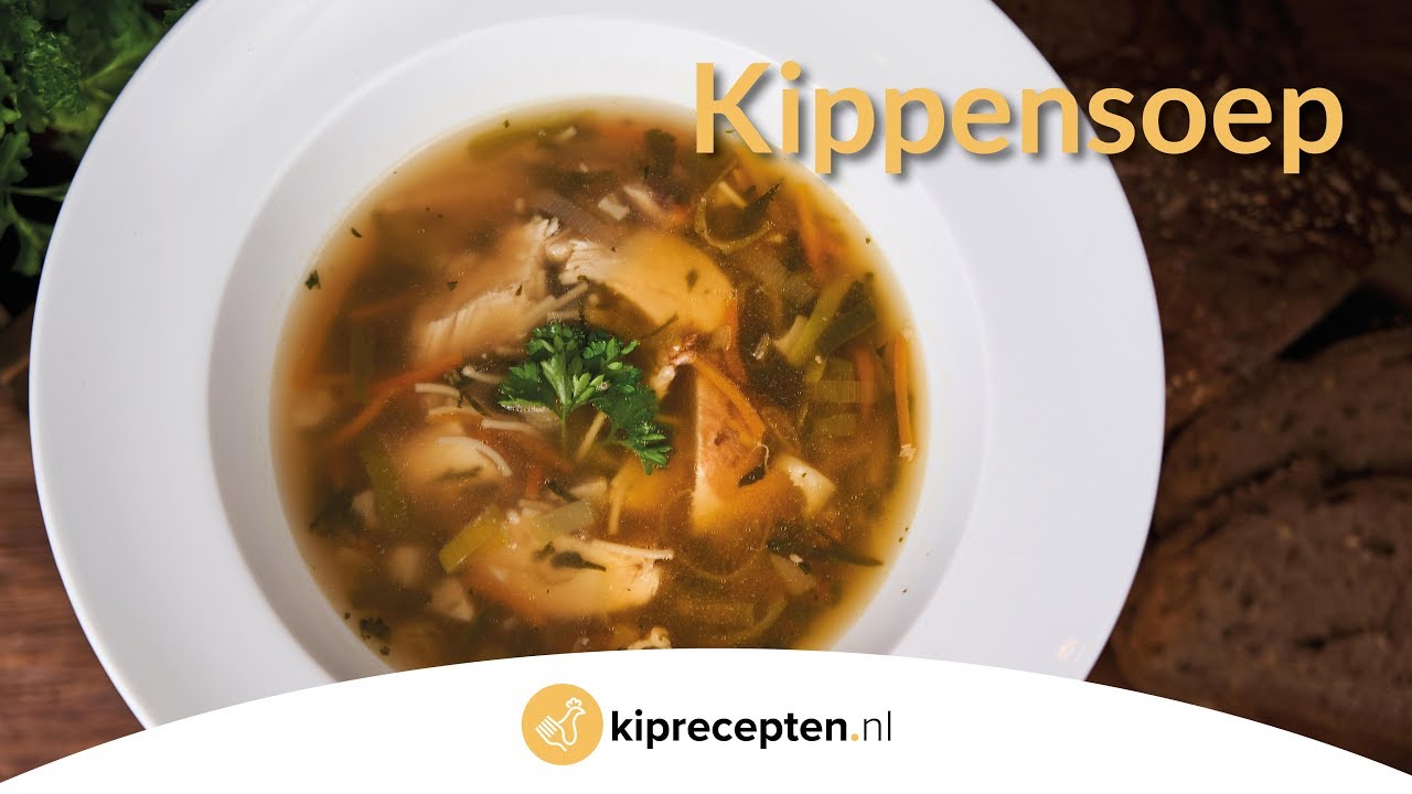 Kippensoep - Kiprecepten.nl (Heerlijke soep met verse groenten!) - YouTube
