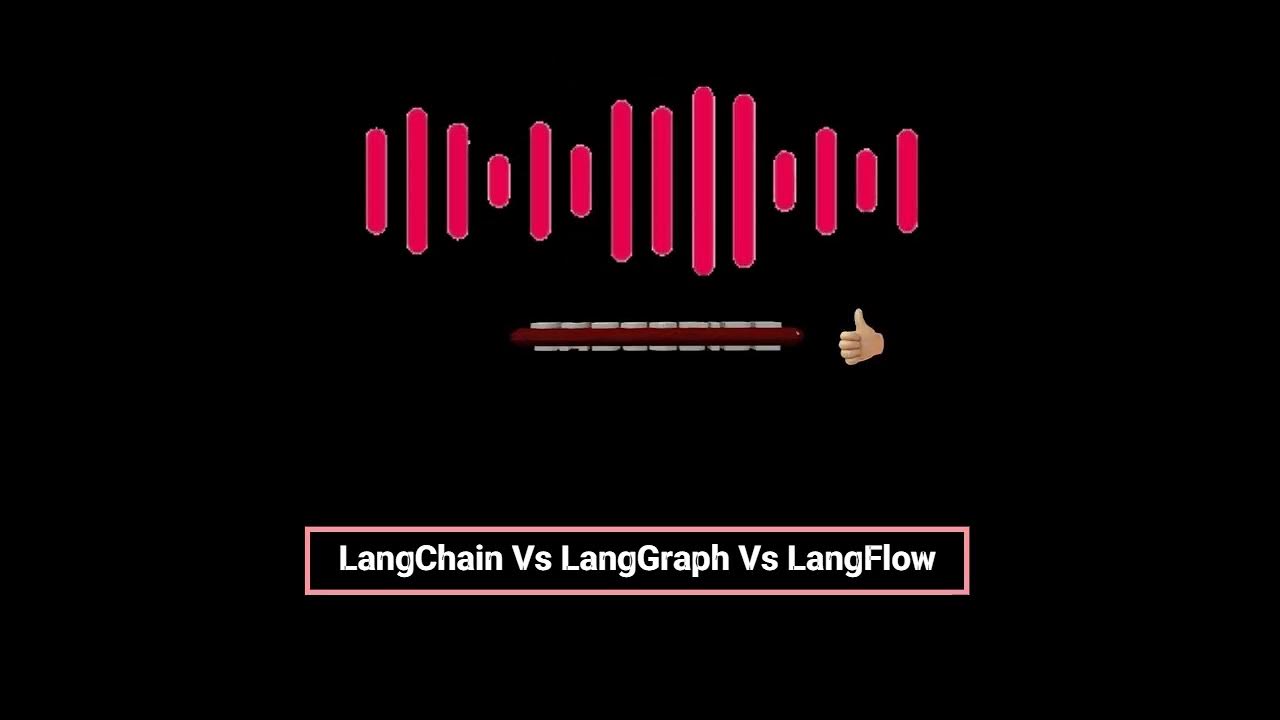 LangChain Vs LangGraph Vs LangFlow Vs LangSmith - YouTube