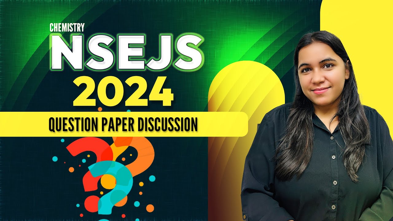 NSEJS 2024 Chemistry | NSEJS 2022 Question Paper Discussion - YouTube