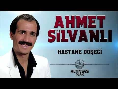 Ahmet Silvanlı - Hastane Döşeği
