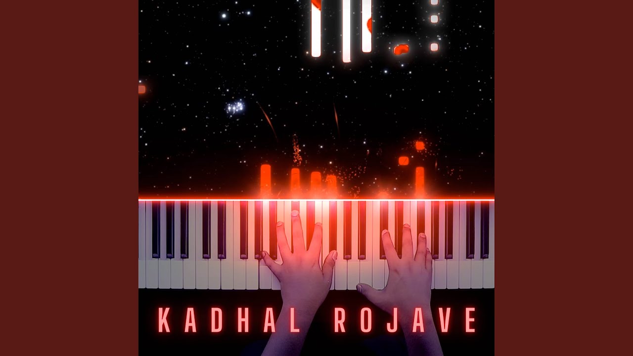 Kadhal Rojave (Piano Version) - YouTube Music