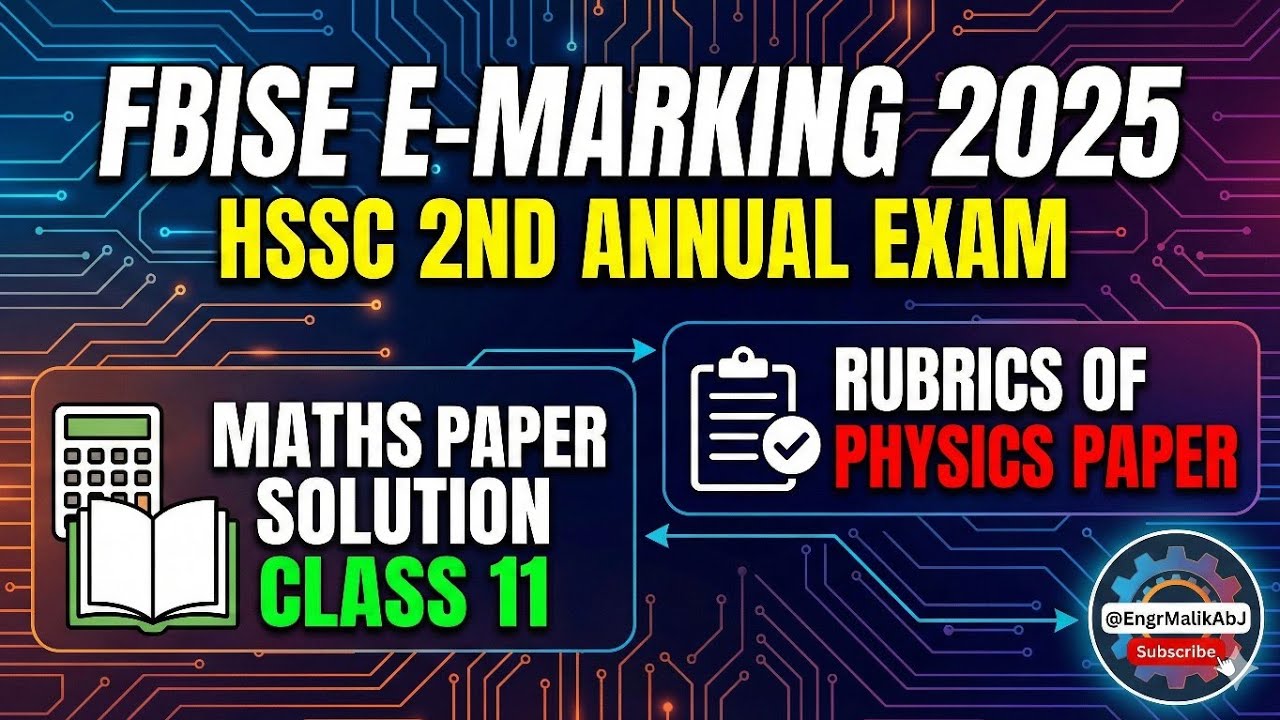 Class 11th Maths paper solution 2025 | E-marking Fbise HSSC 2nd annual ...