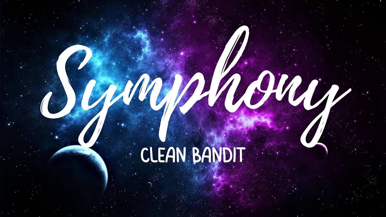 Clean Bandit - Symphony (Lyrics) feat. Zara Larsson - YouTube