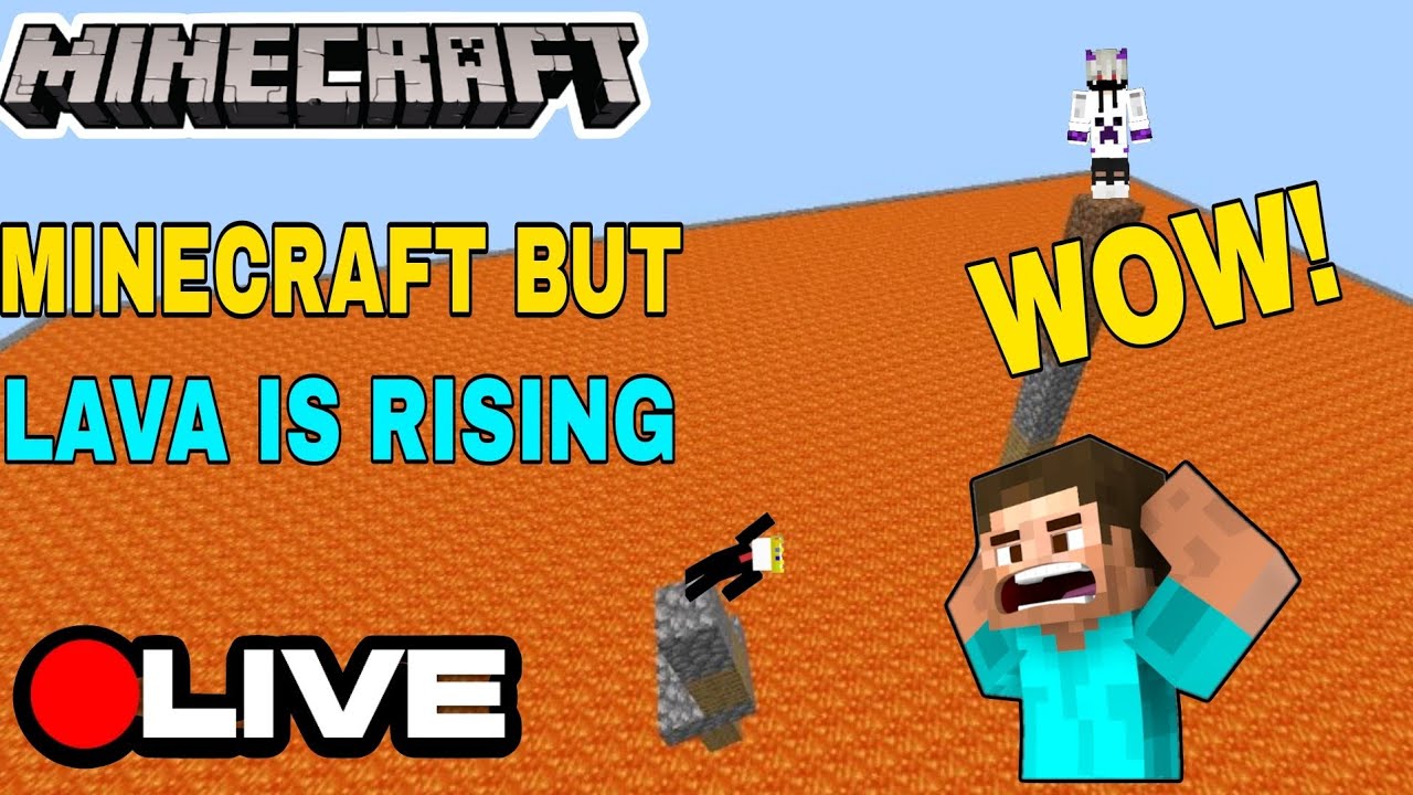 LIVE 🔴 TODAY LAVA IS RISING MINECRAFT #minecraft #lava - YouTube
