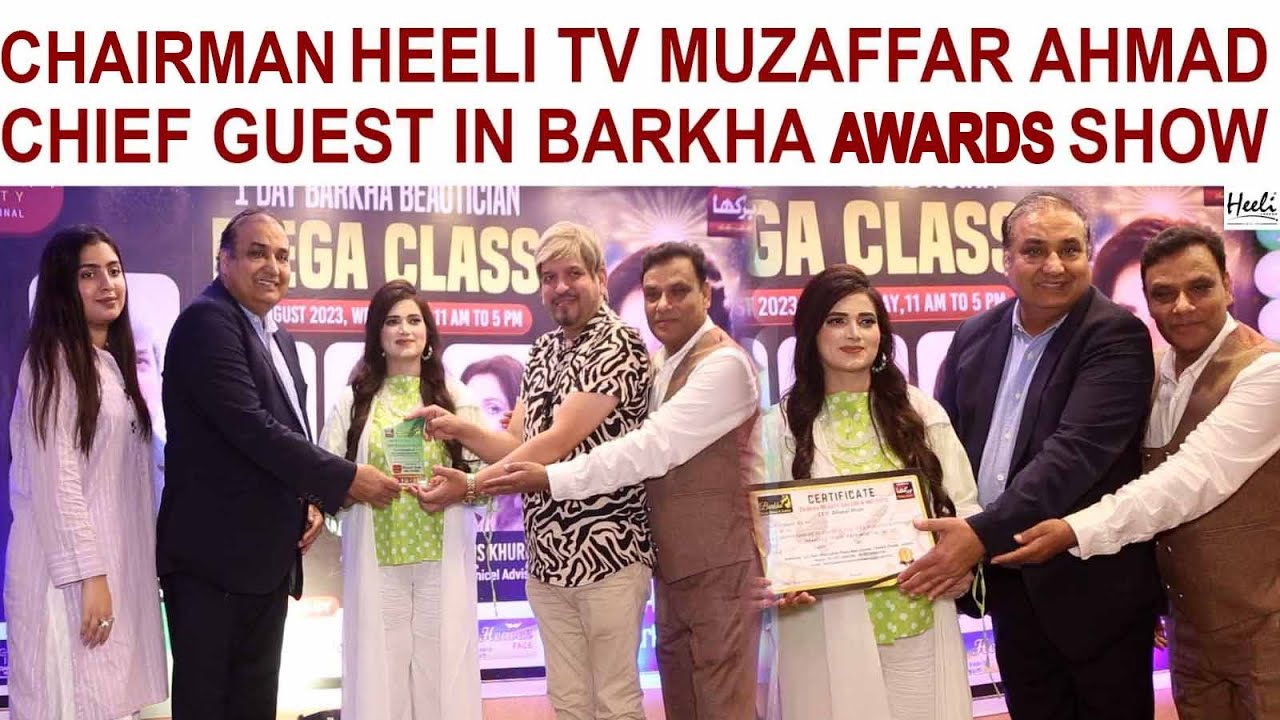Barkha award show 2023 | Chairman Heeli tv Muzafar Ahmad Chief Guest in ...