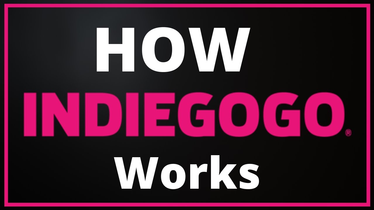 How Indiegogo Works - YouTube