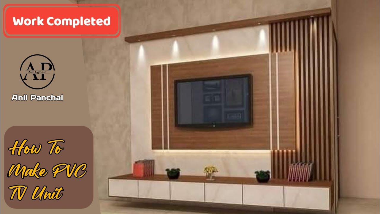 WALL PANELLING TV UNIT||FINAL WORK COMPLETE||PVC TV UNIT||PVC FURNITURE ...