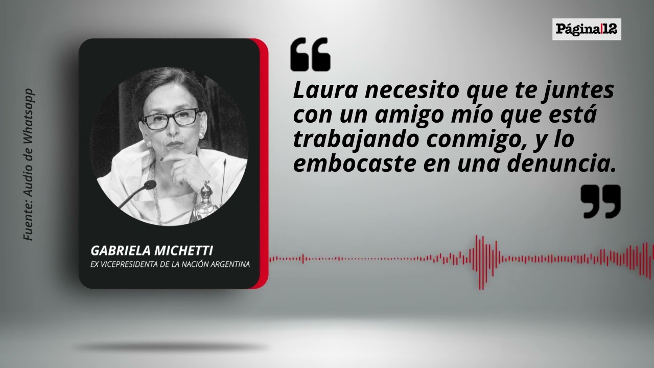 Gabriela Michetti: "Laura necesito que te juntes con un amigo mío que ...