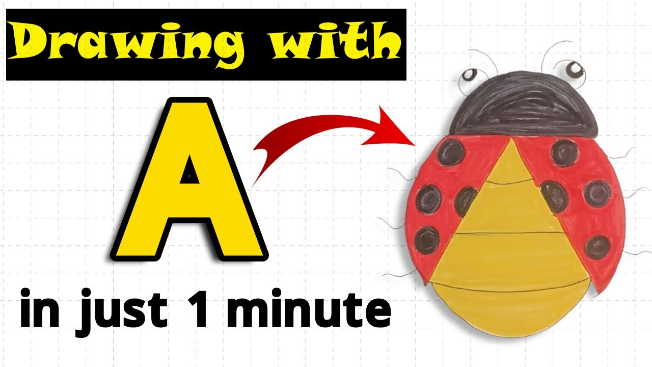 Drawing with Alphabet A in Just One Minute - How to Draw, Paint & Color ...