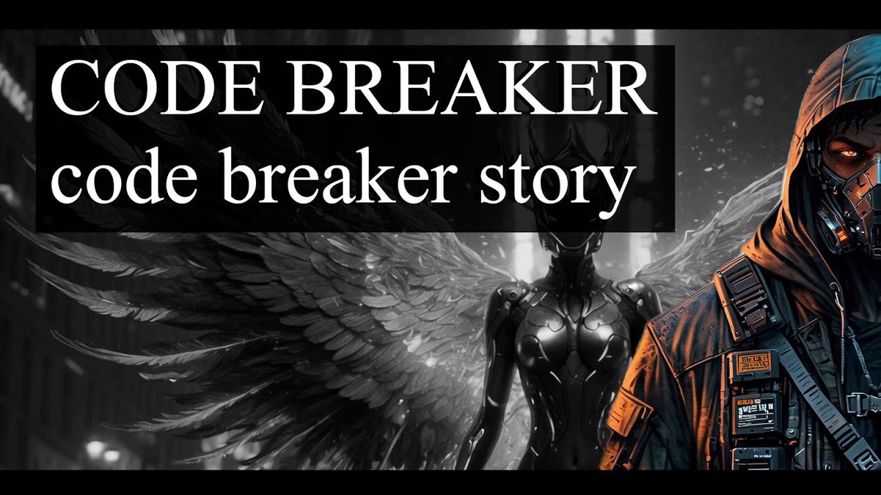 code breaker story - CODE BREAKER - YouTube