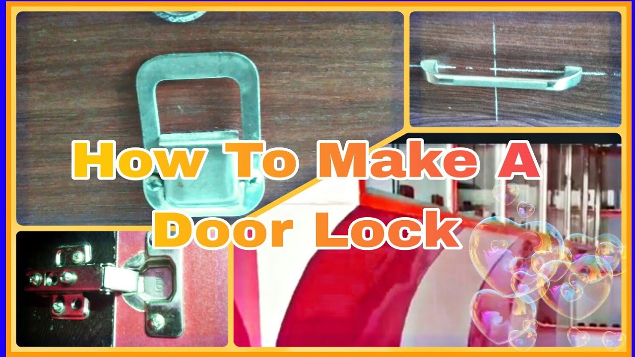 How To Make A Door Lock - YouTube