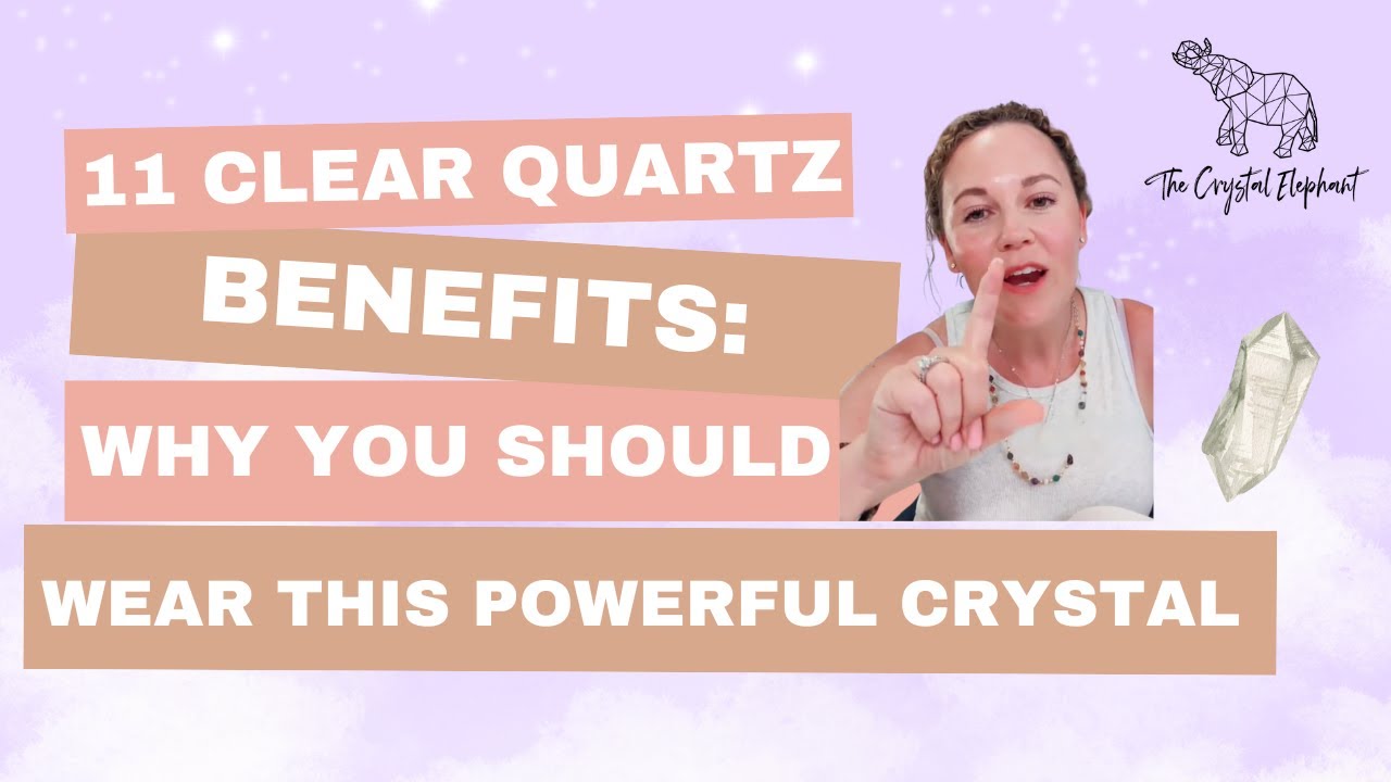 11 Benefits Of Wearing Clear Quartz Crystal - YouTube