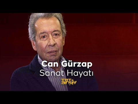 Can Gürzap Sanat Hayatı | TRT Arşiv