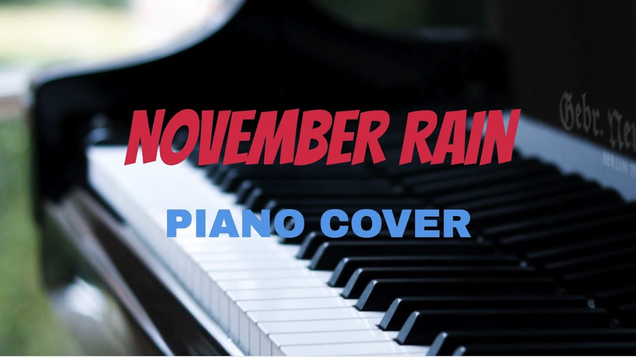 Guns N' Roses - November Rain | Piano Cover by Jake Berry - YouTube