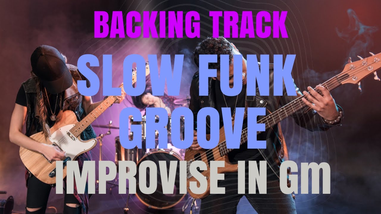 Backing Track Slow Funk Groove in G minor - YouTube