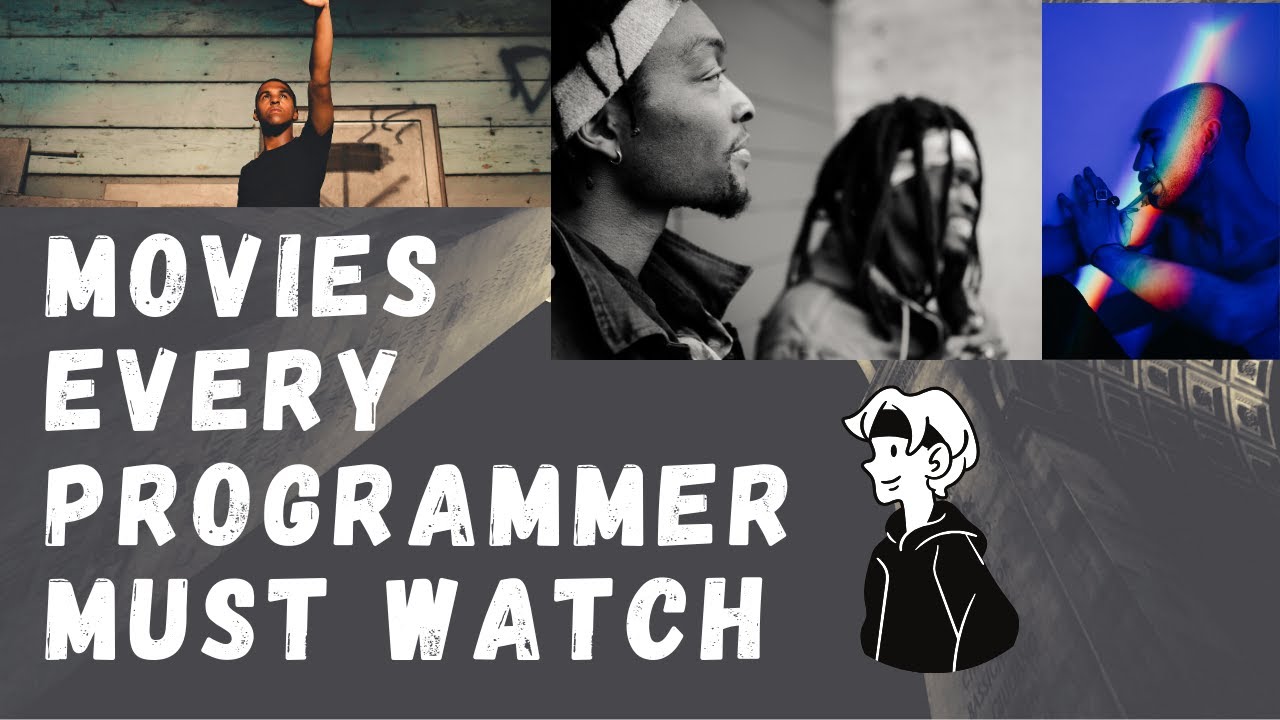 Top 5 Best Movies Every Programmer Should Watch Youtube