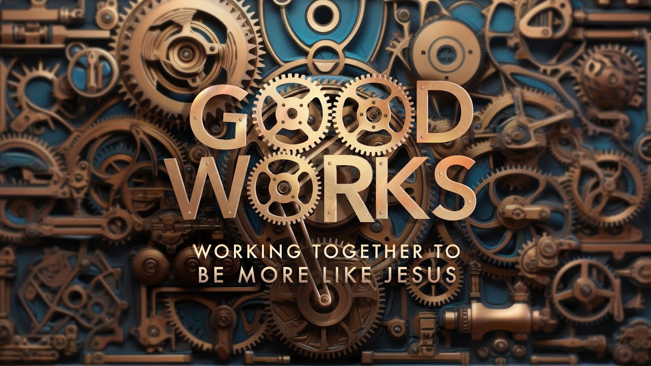 Good Works - The Good Works Equations - 6/02/24 - 9:00am - YouTube