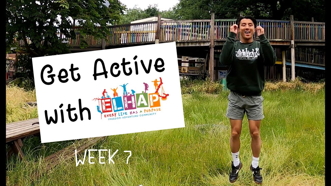 Get Active with ELHAP: Week 7 - YouTube