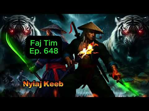 Faj Tim The Legend Ntu 648 _ The Hmong Shaman Warrior 21/09/2026