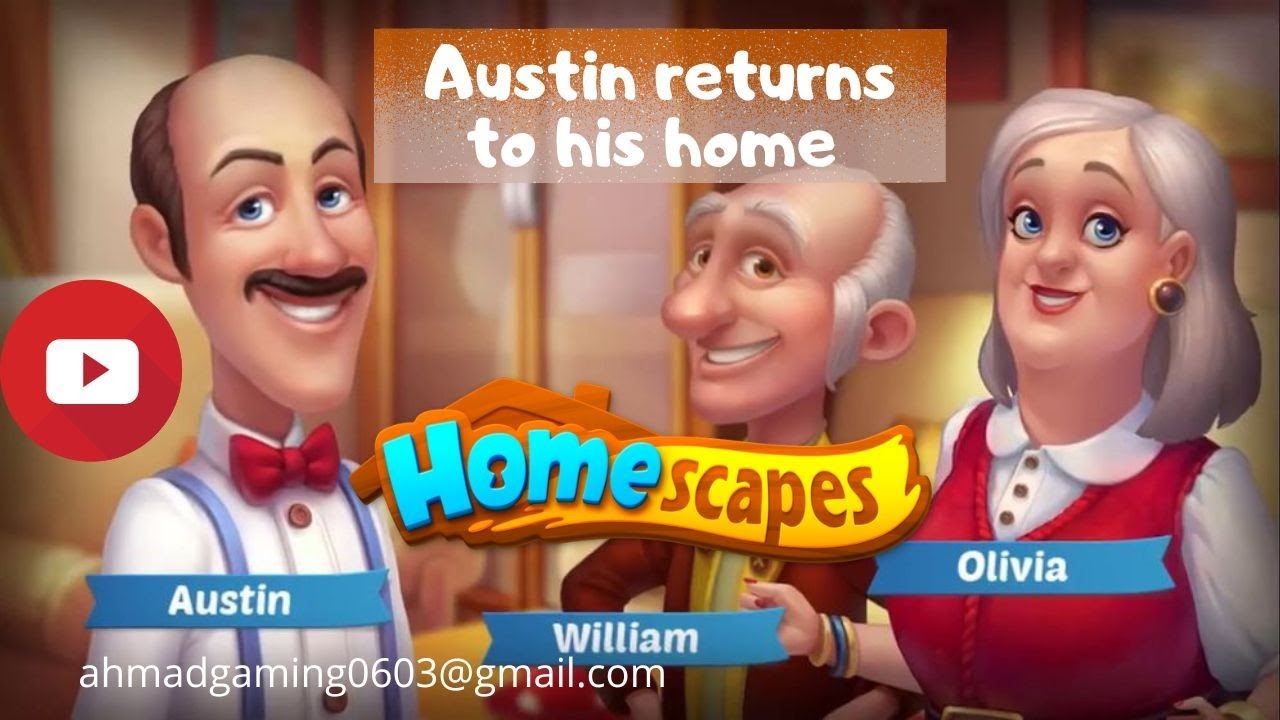Homescapes - Austin Return to his childhood home | Day 1 Complete ...