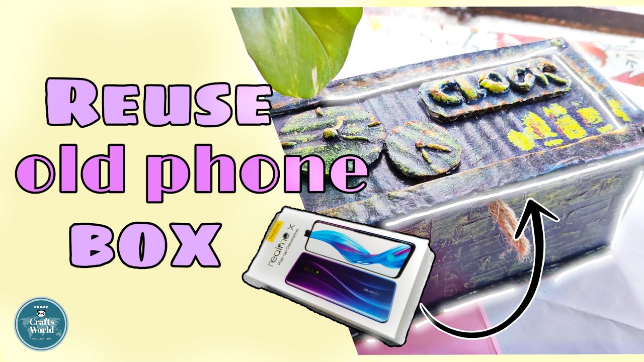 Reuse old mobile box | Diy antique box | Crazy Crafts World - YouTube