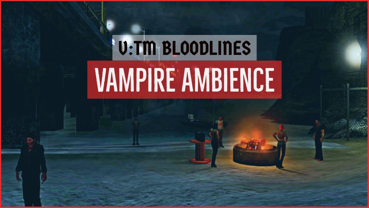 Vampire: The Masquerade- Bloodlines - Music & Ambience | Santa Monica ...