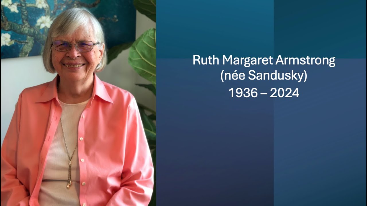 A Tribute to Ruth Armstrong (1936 - 2024) Part 1 - YouTube