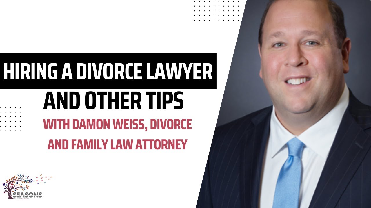 How to Pick the right DIVORCE LAWYER - Cover Best Practice | Damon ...