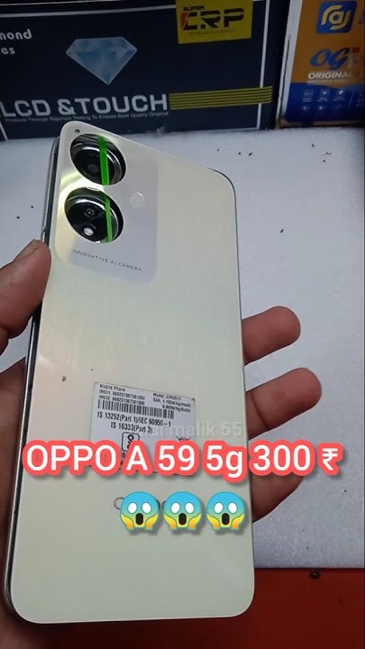oppo A59 5g 300 ₹ #explorepage #androidphone #funny #videos #comedymovies #️⃣🥀 ️👍🏻👍🏻 ️ - YouTube