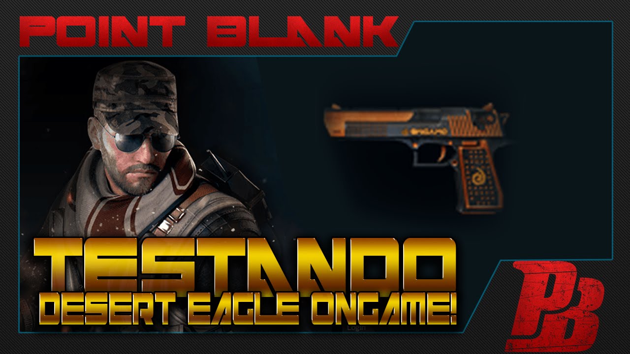 POINT BLANK - Desert Eagle Ongame! - YouTube