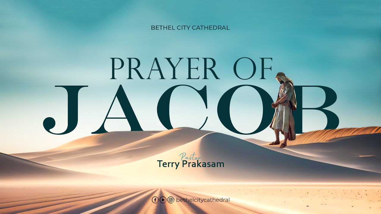 Prayer of Jacob | Pr. Terry Prakasam - YouTube