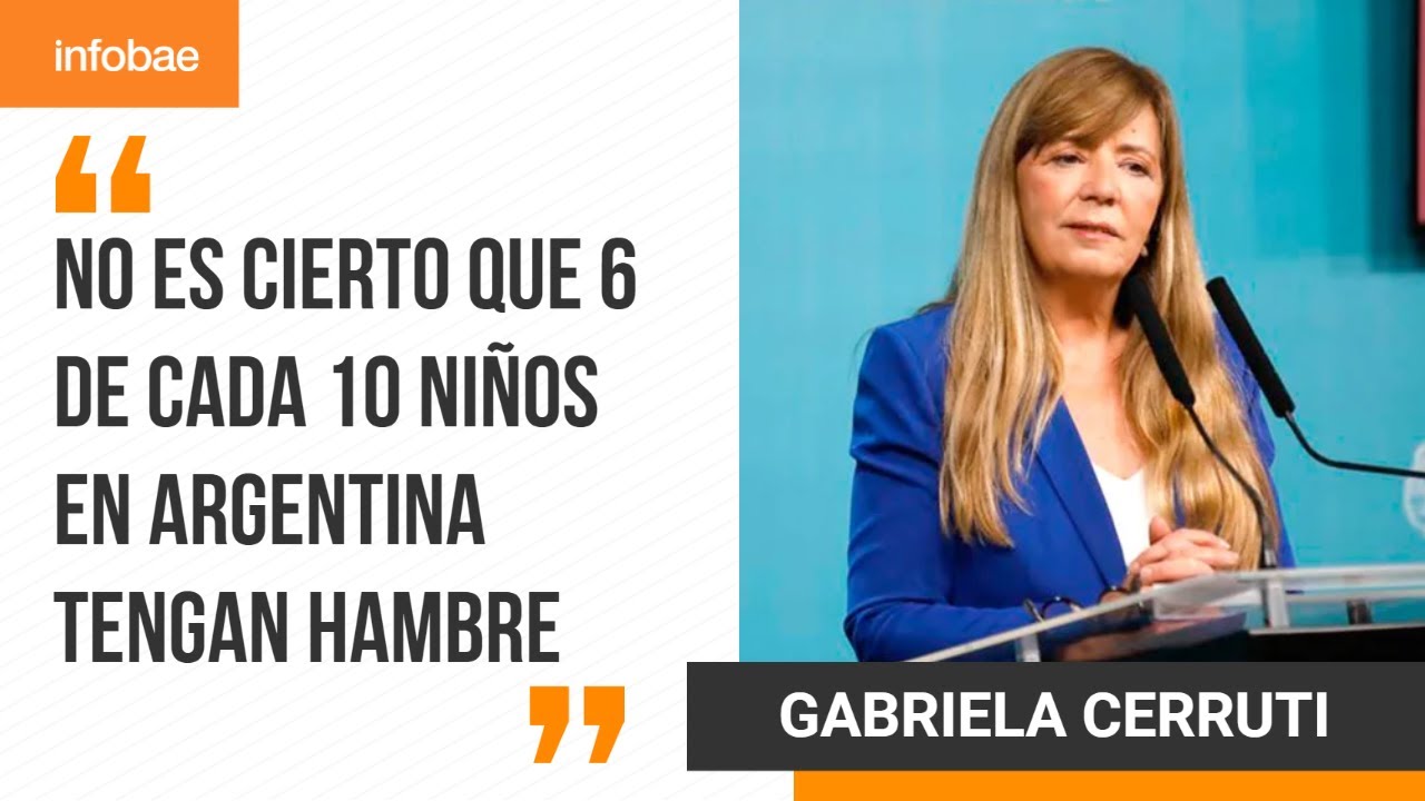 Gabriela Cerruti negó que 6 de cada 10 niños en Argentina pasen hambre ...