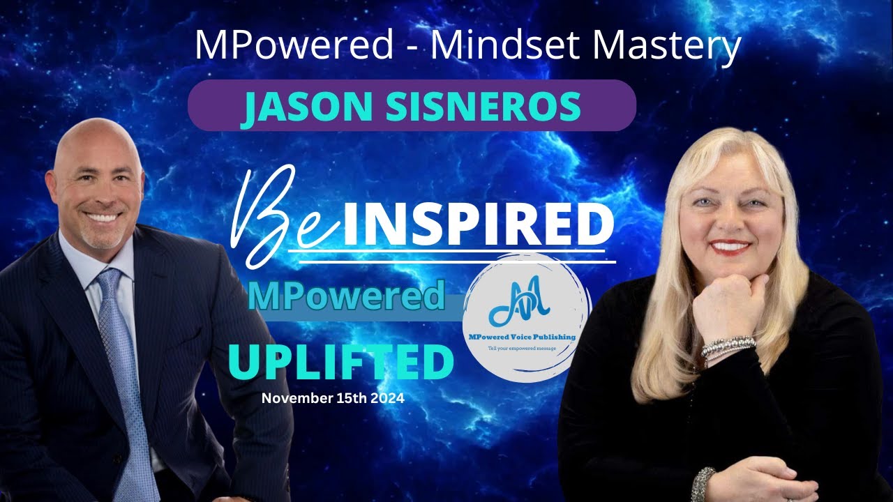 Mindset Mastery: Transformative Leadership and Resilience with Jason ...