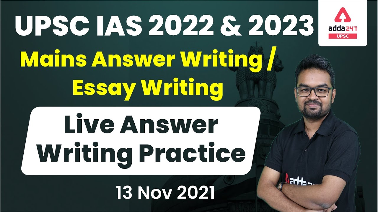 Live Answer Writing Practice Mains Answer Writing Essay Writing For Live Answer Writing Practice Mains Answer Writing Essay Writing For
