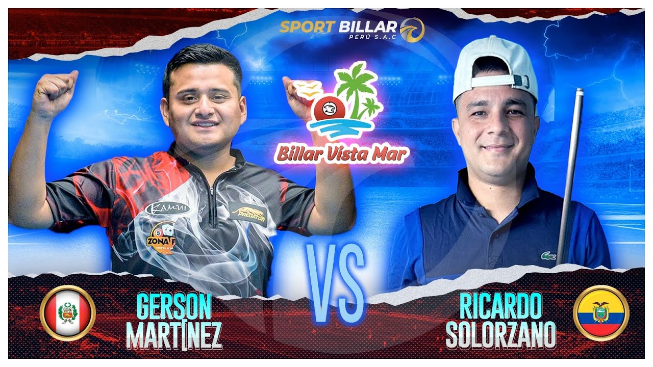 🇵🇪GERSON MARTINEZ🆚 RICARDO SOLORZANO🇨🇴 -RACE 5- BOLA🔟 - CLUB VISTA MAR ...