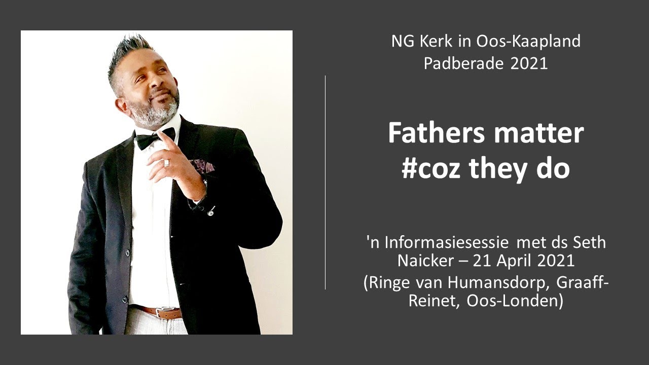 Aanbieding oor Fathers Matter - Seth Naicker (Padberaad 2, Ringe ...