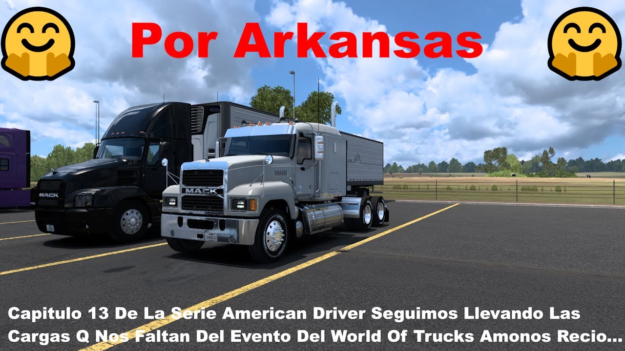Capitulo 13 De La Serie American Driver Conduciendo Mi Mack Pinnacle ...