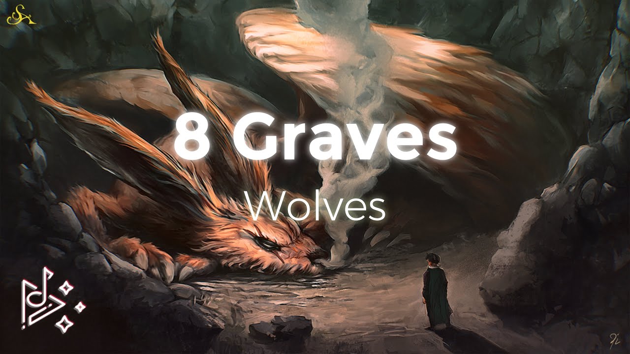 8 Graves - Wolves - YouTube