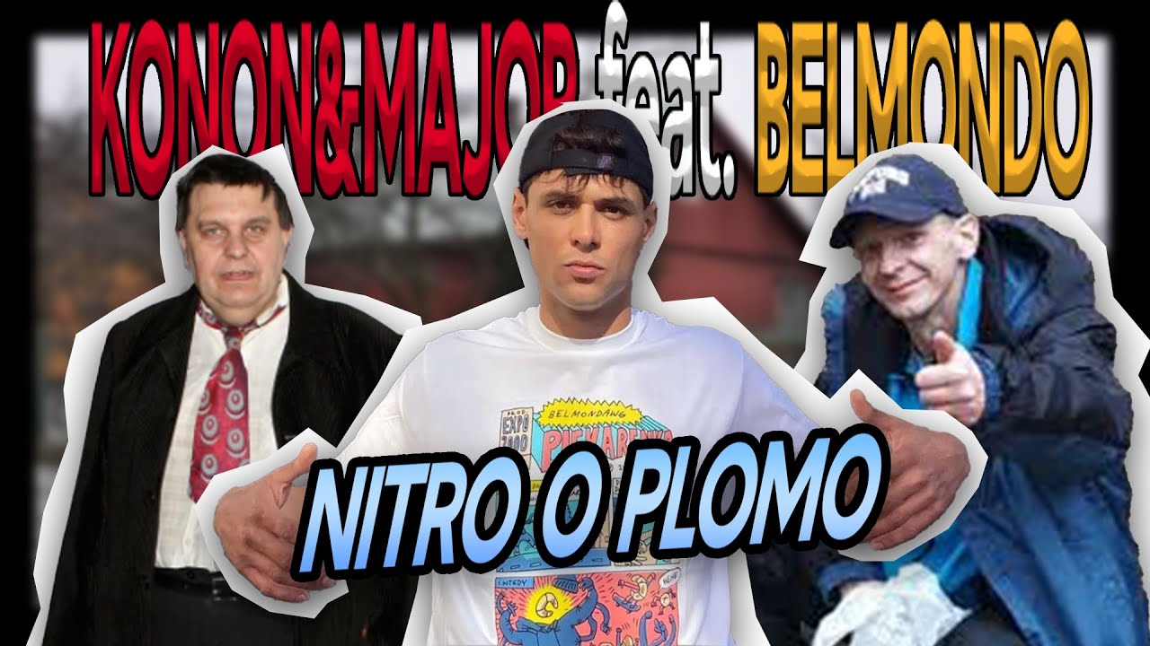 KONON & MAJOR - Nitro O Plomo II (Official Video) | Di*ko to trójmiasto ...