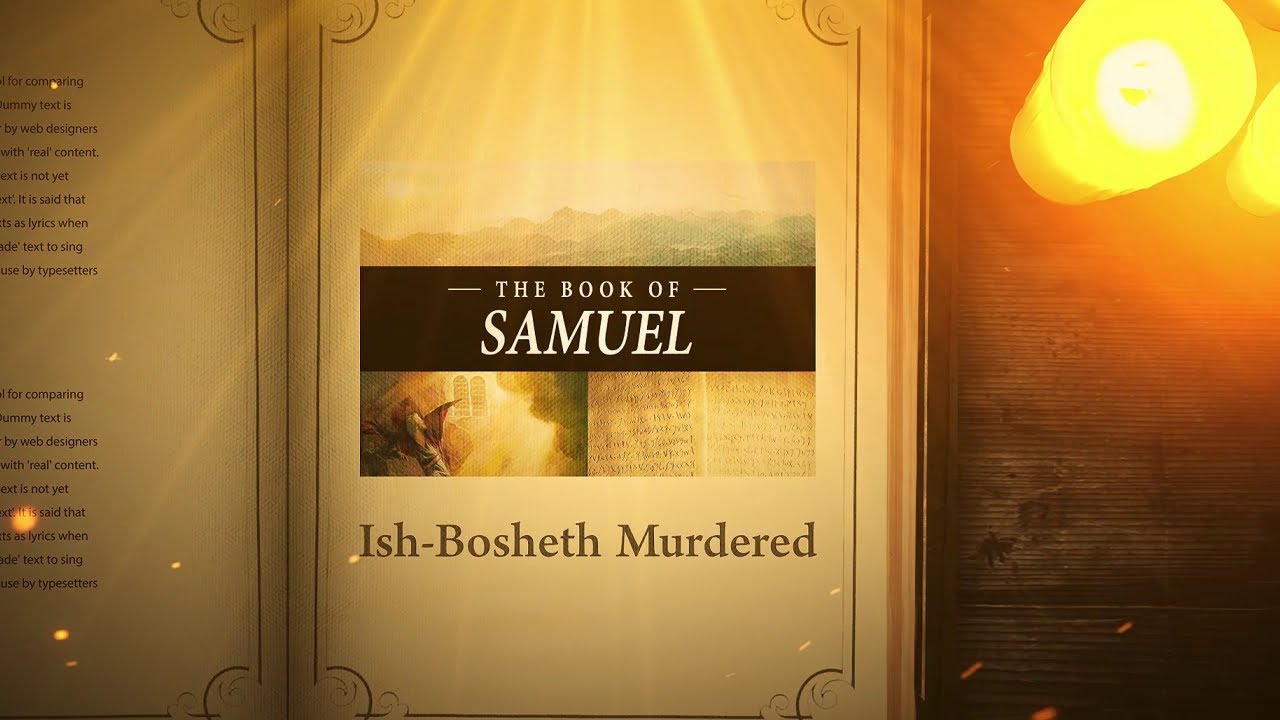2 Samuel 4: Ish Bosheth Murdered | Bible Stories - YouTube