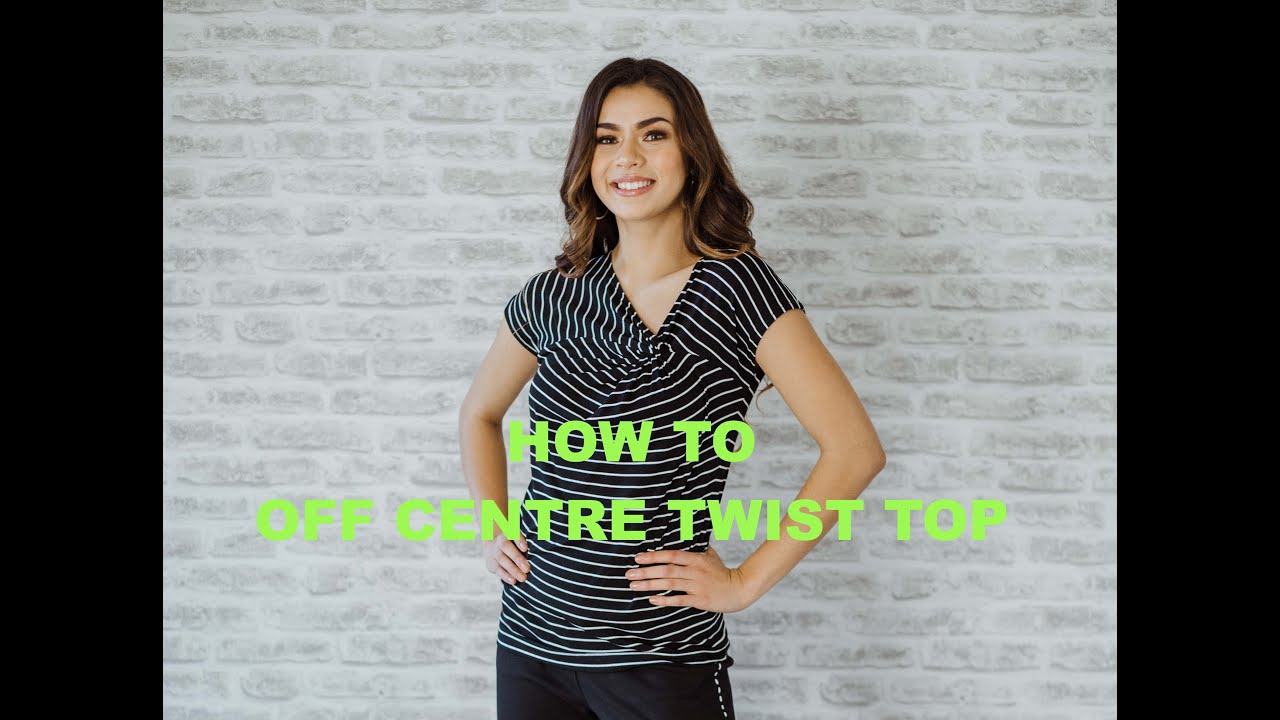 How To - Make an off centre twist top - YouTube