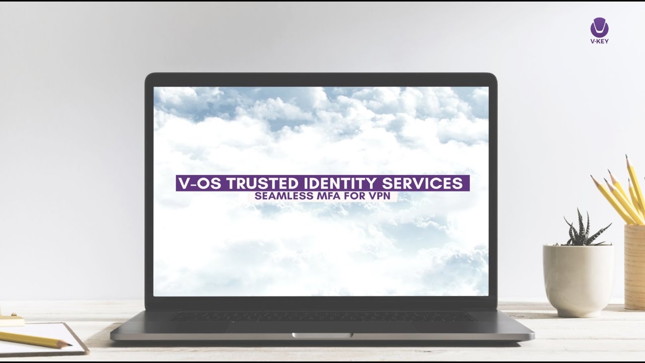 V-OS Trusted Identity Services Seamless MFA for VPN - YouTube