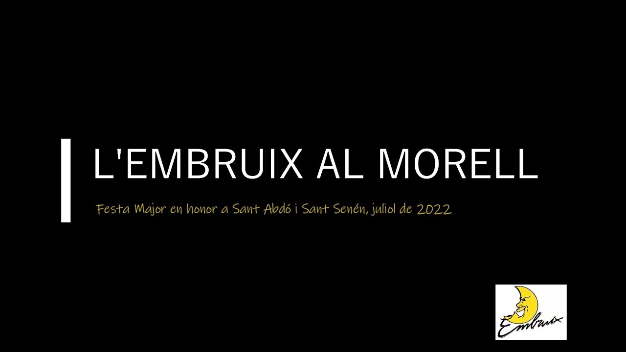 L'EMBRUIX AL MORELL - YouTube