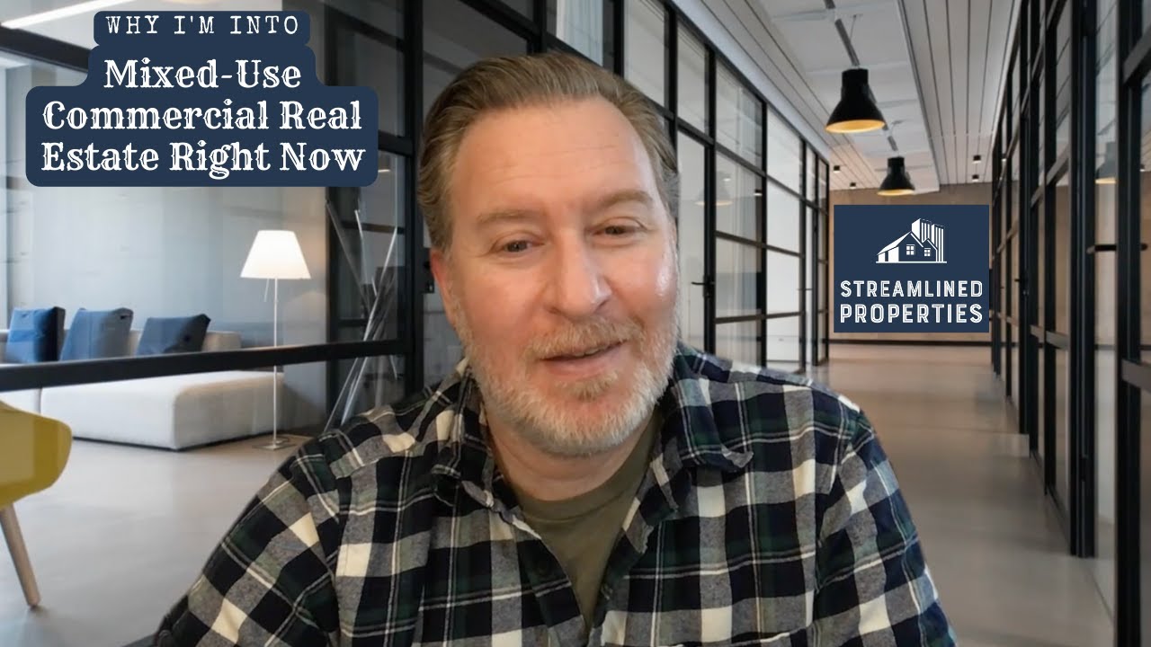 Why I'm Into Mixed-Use Commercial Real Estate Right Now - YouTube